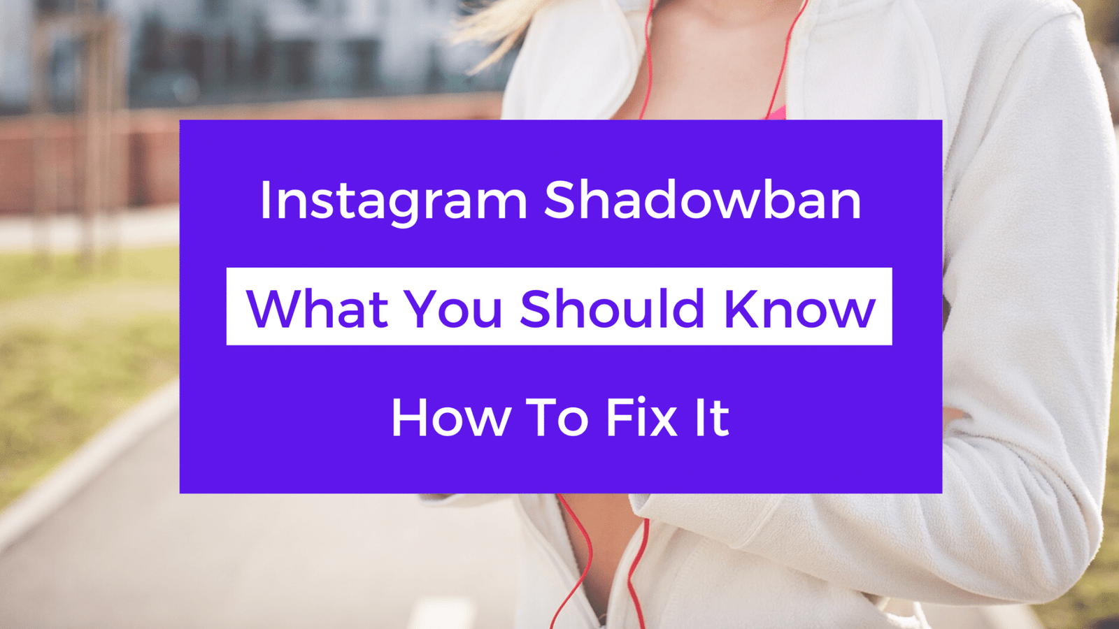 Instagram Shadowban - What You Should Know | SocialStud.io